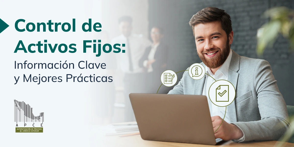 Control de Activos Fijos: Información Clave y Mejores Prácticas